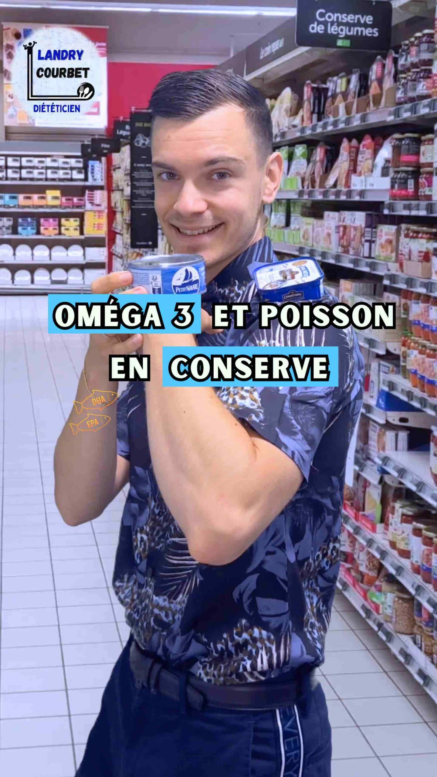 Conserve de poisson et omega 3 - Landry COURBET - Diététicien - Ancenis ...